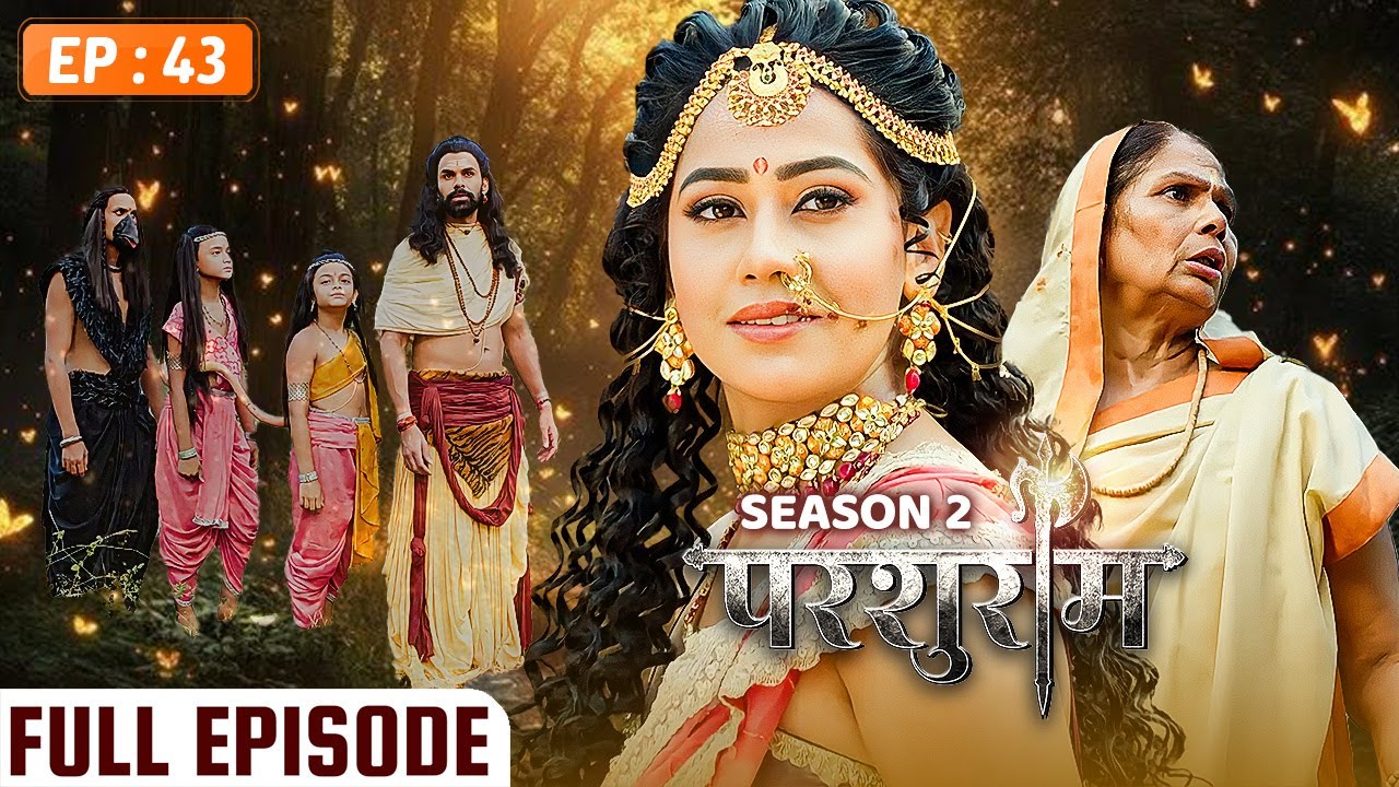 PARSHURAM - Season 2 - Episode 43 | परशुराम Full Episode | Vishal ...