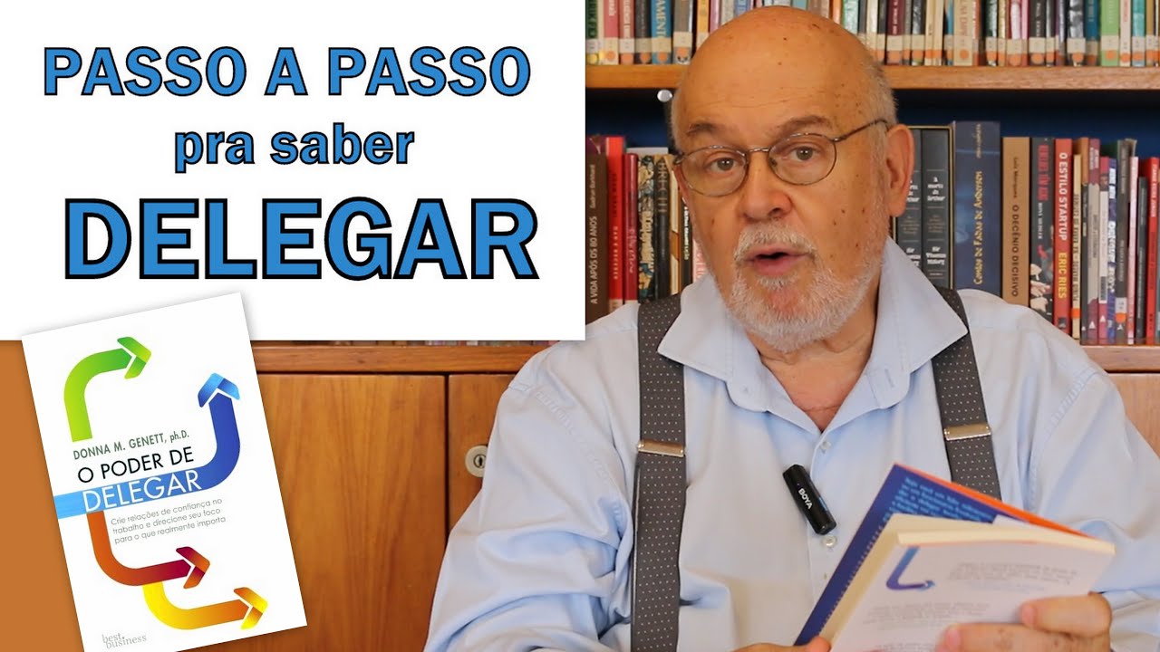 O poder de delegar - Passo a passo - YouTube