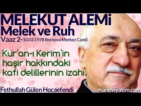 Melekût Âlemi-2 | Melek ve Ruh | 10 Mart 1978, Bornova | Fethullah Gülen Hocaefendi