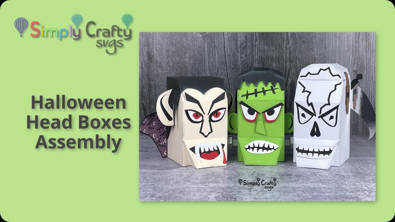 Halloween Head Boxes Assembly - SVG File - YouTube
