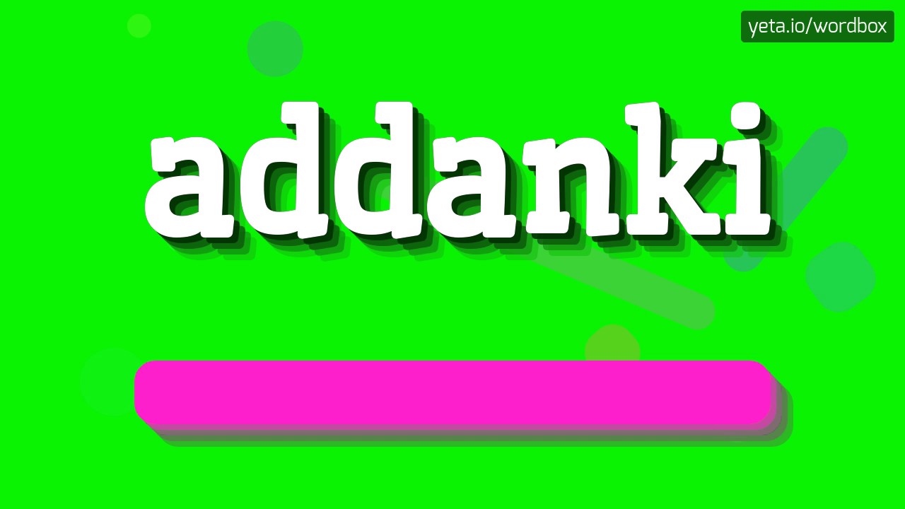 ADDANKI - HOW TO PRONOUNCE IT!? - YouTube
