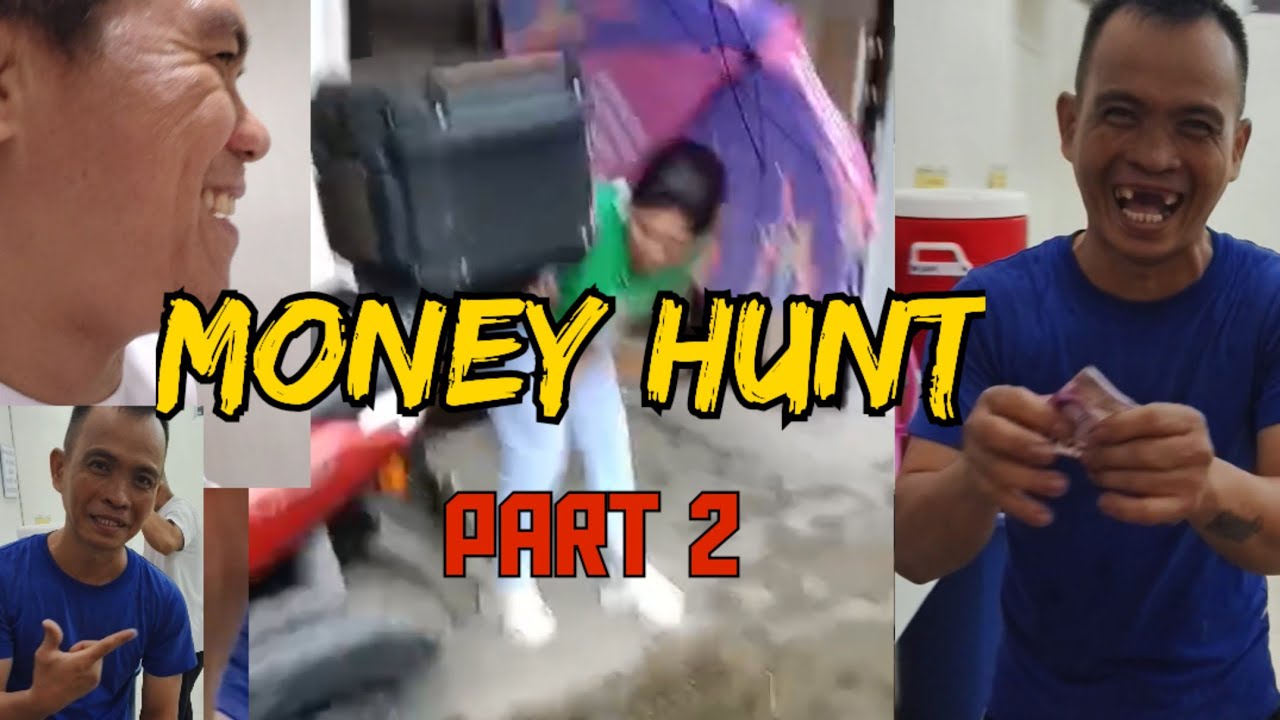 MONEY HUNT PART 2 - YouTube