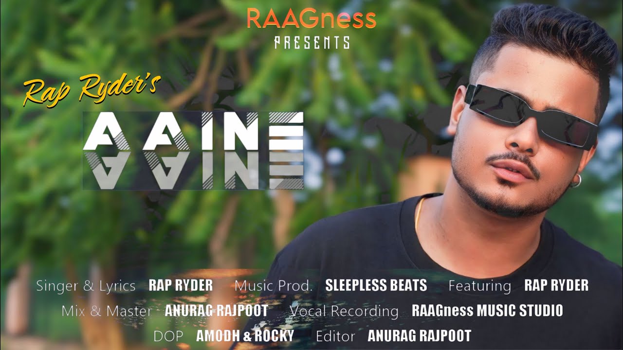 Aaine | Rap Ryder | Anurag Rajpoot | RAAGness - YouTube