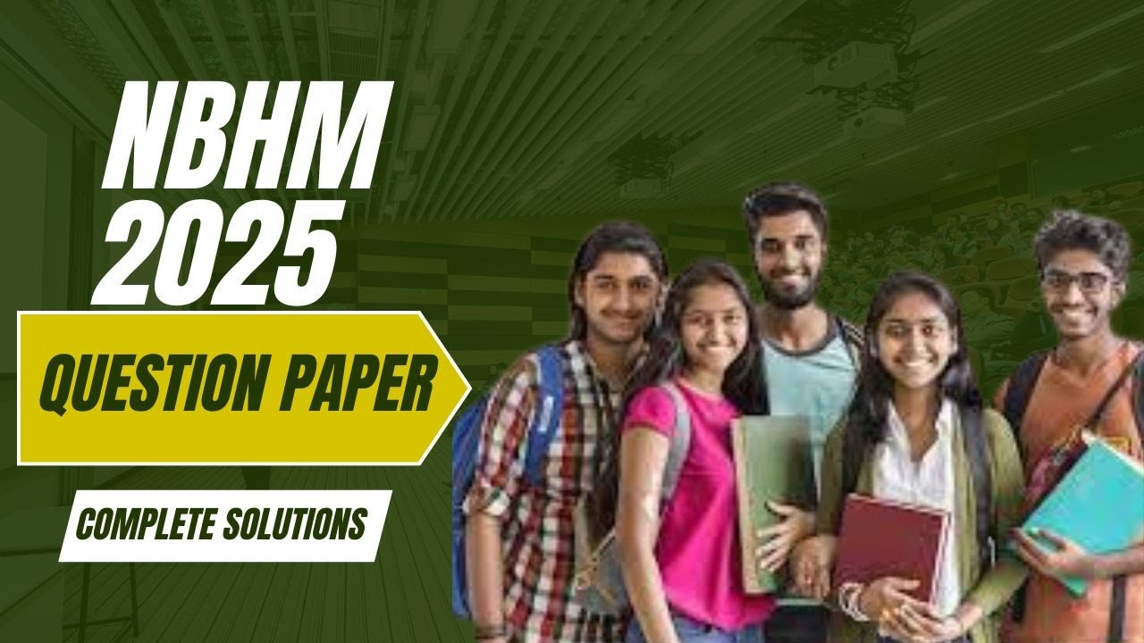 NBHM 2025 Questions complete solutions | Question No. 8 Answer ...