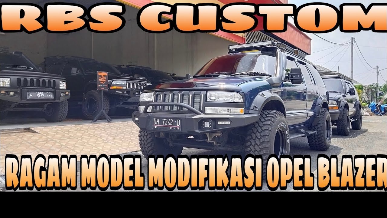SUPER ISTIMEWA & LENGKAP, MODEL MODIFIKASI OPEL BLAZER, WA ...