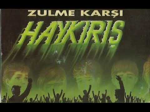 Grup Haykırış - SEÇMELER