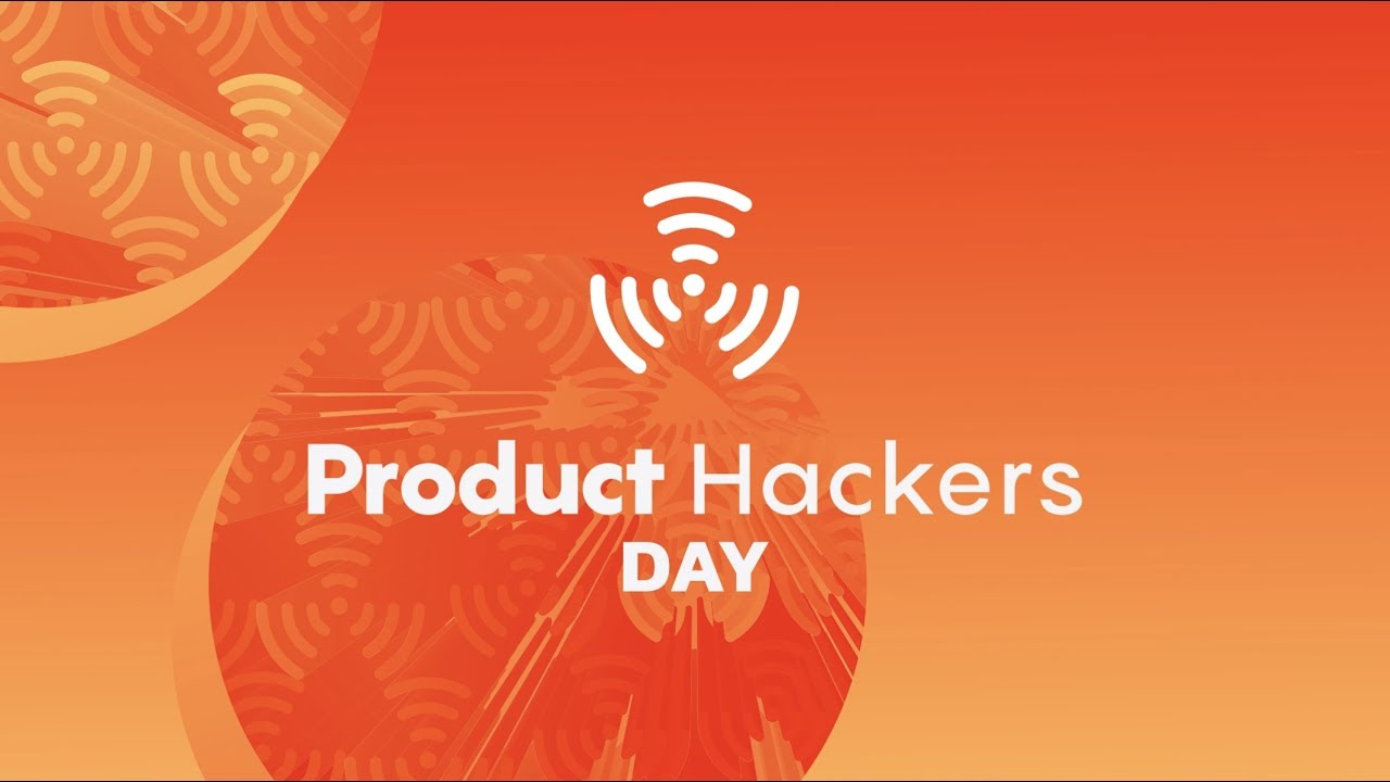 Product Hackers Day 2019 - #PHDay - YouTube