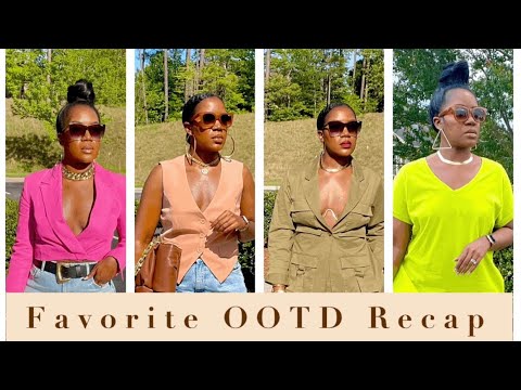 Favorite OOTD Recap: Let’s talk about my favorite looks from last month ...