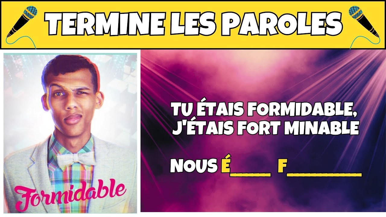 Termine les paroles de Stromae Formidable - YouTube
