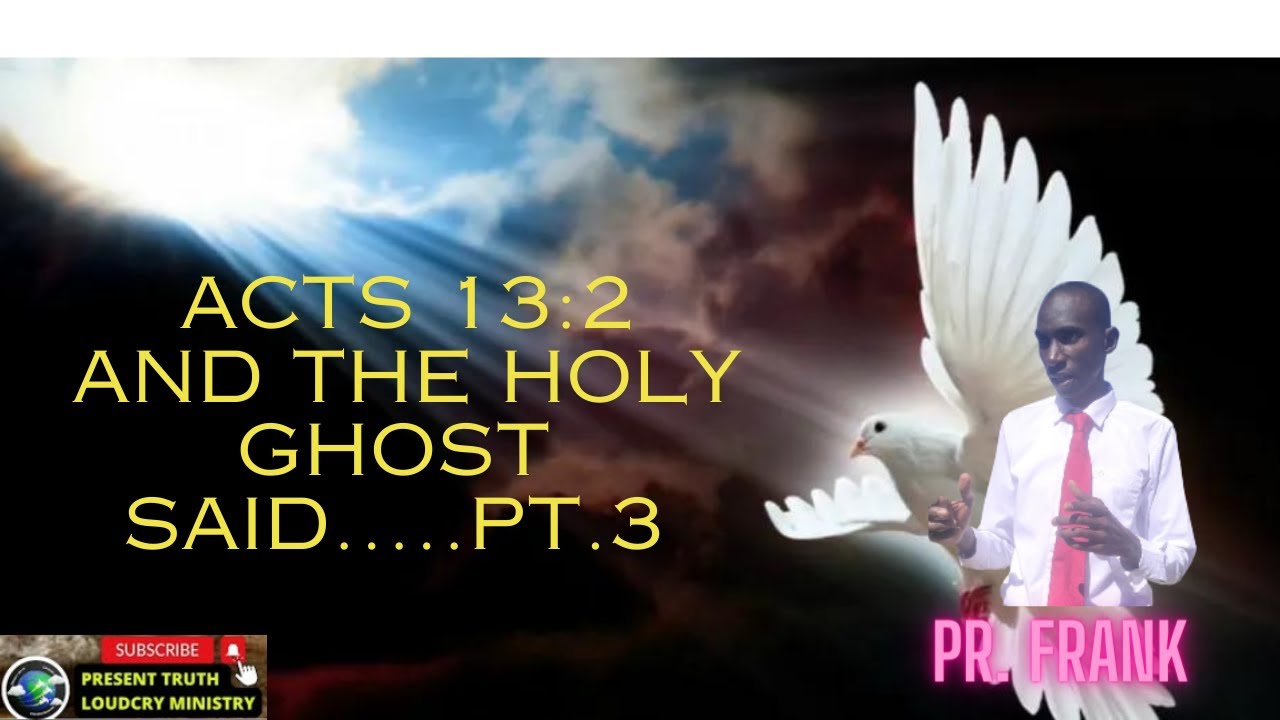 AND THE HOLY SPIRIT SAID.....PT.3 - YouTube
