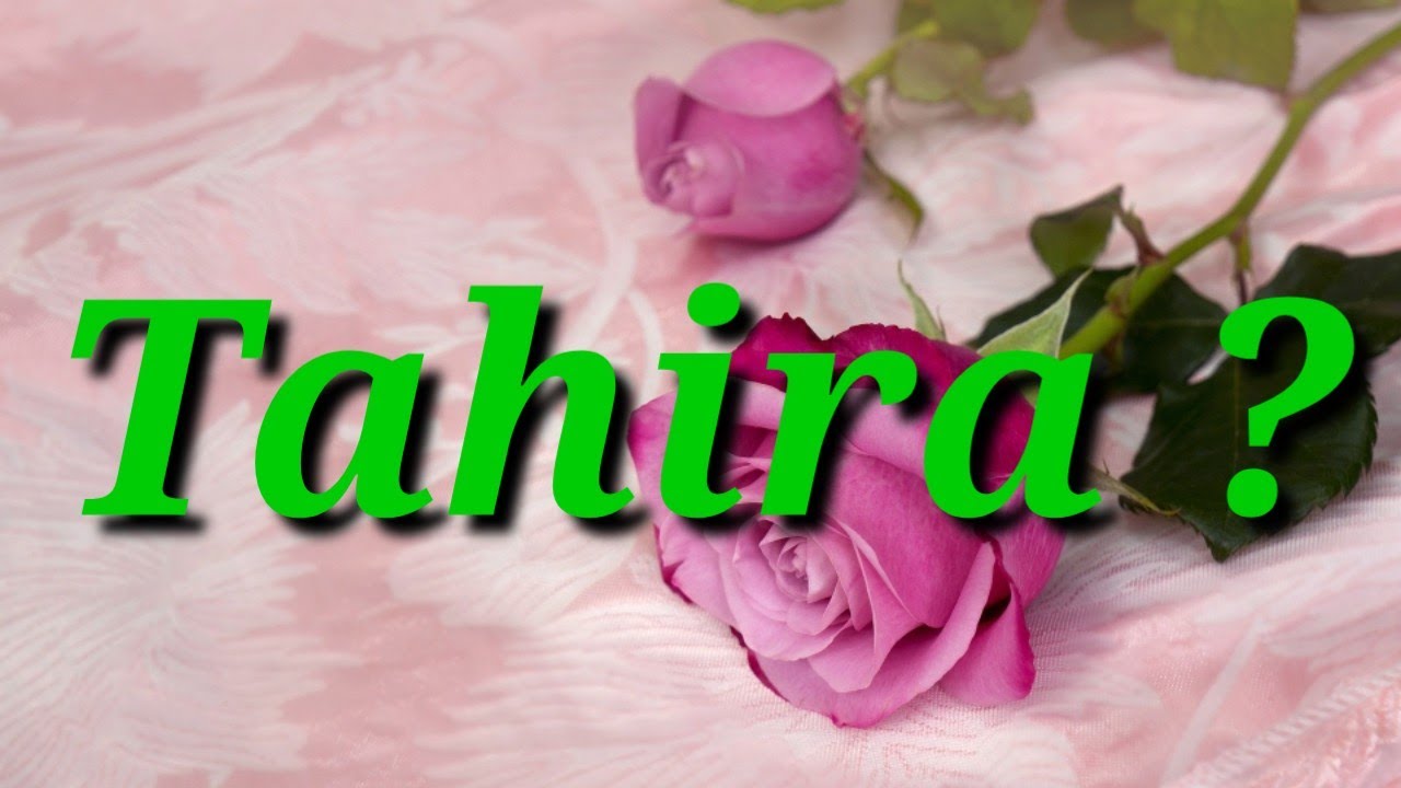 Tahira Name Status |Tahira Name Meaning | Tahira Name WhatsApp Status ...