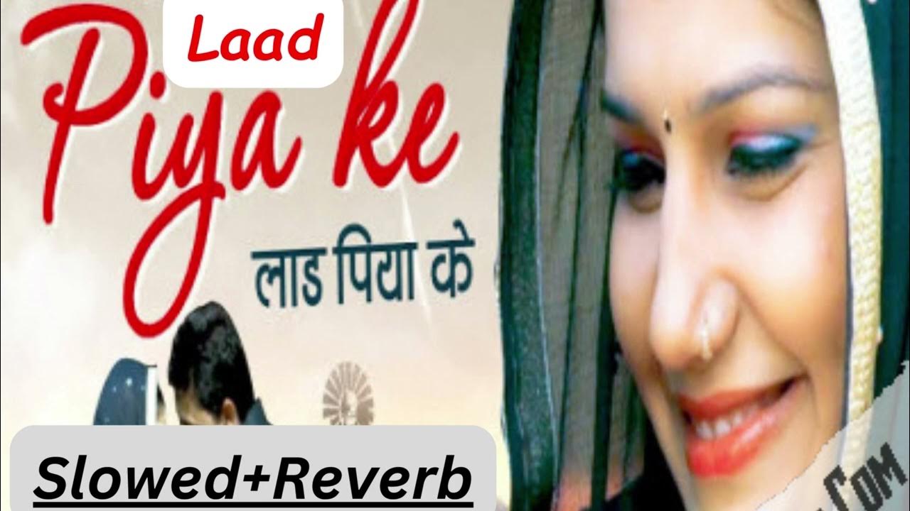 Laad Piya Ke 2.0 || Laad Piya Ke || Pardeep Boora & Sapna || Raju ...