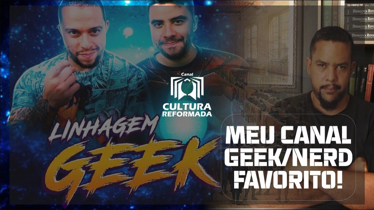 SOBRE O CANAL LINHAGEM GEEK - YouTube