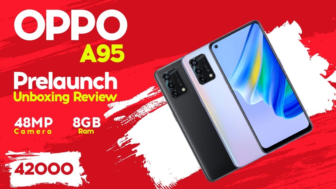 OPPO A95 Prelaunch Unboxing Review in white and black colors,Set Up new ...