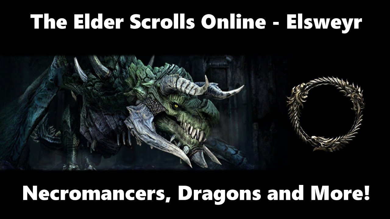 ESO Elsweyr Chapter | Necromancer Class and Dragons?! - YouTube