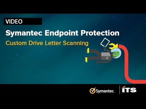 Symantec Endpoint Protection: Custom Drive Letter Scanning - YouTube