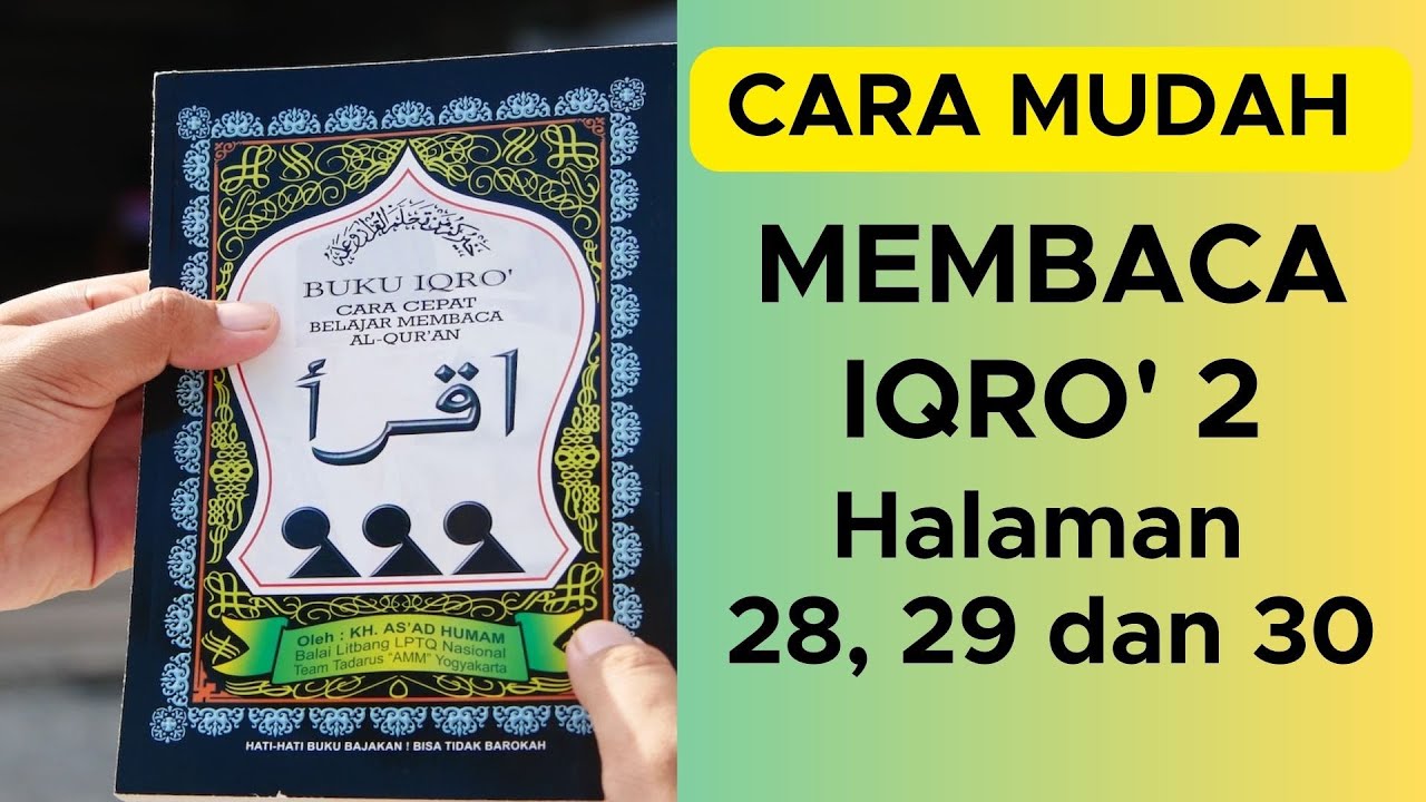 iqro 2 halaman 28, 29 dan 30 (cara mudah membaca iqro 2 hal 28 sampai ...