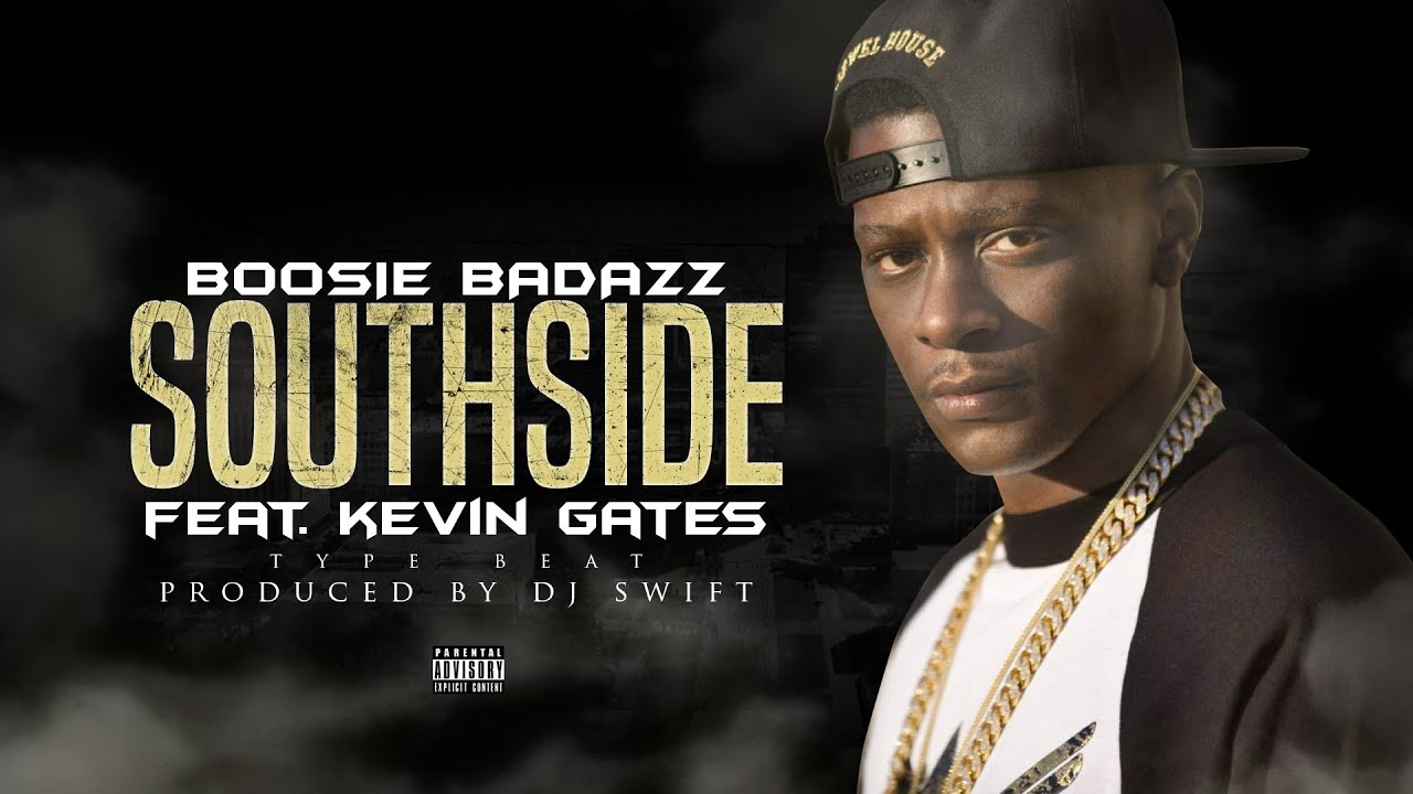 Boosie BadAzz - Southside Feat. Kevin Gates Type Beat! Prod. By Dj ...