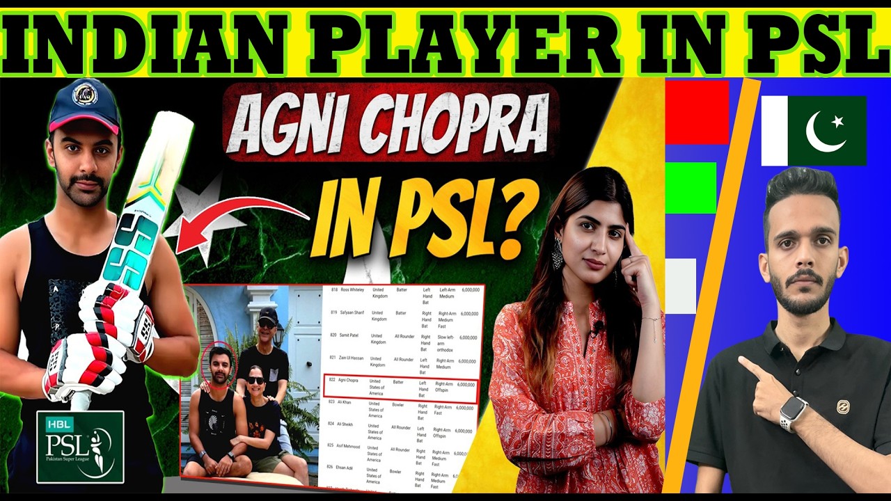 Agni Chopra in PSL 2026 Auction: Fake News or Real Drama? Pakistan ...