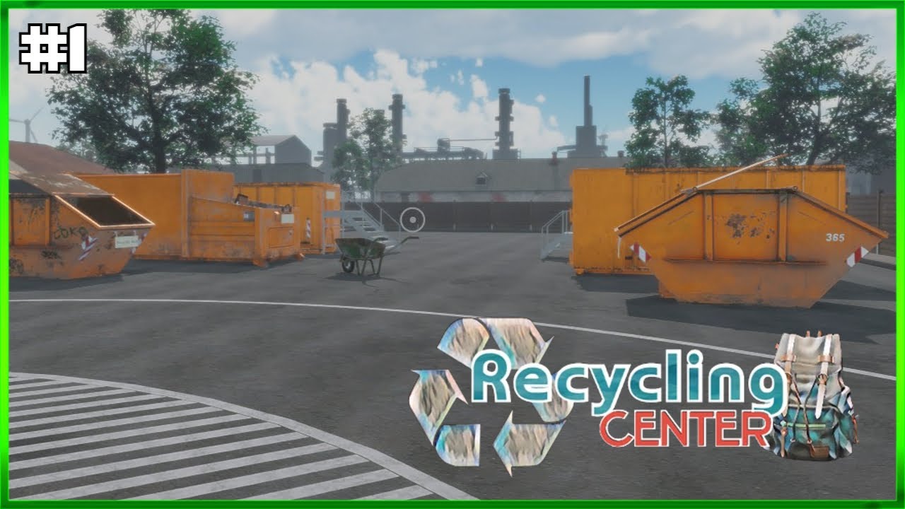 My Recycling Center - Opening My Own Dump For Profit - First Day ...