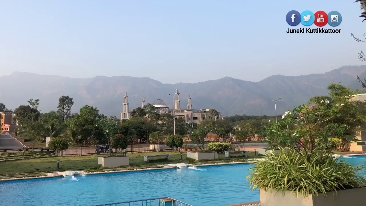 Markaz Knowledge City ,Calicut ,India - YouTube