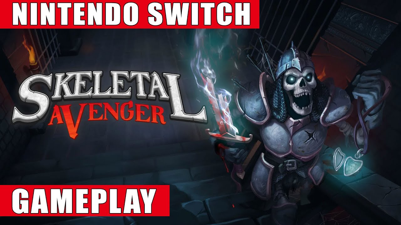 Skeletal Avenger Nintendo Switch Gameplay - YouTube