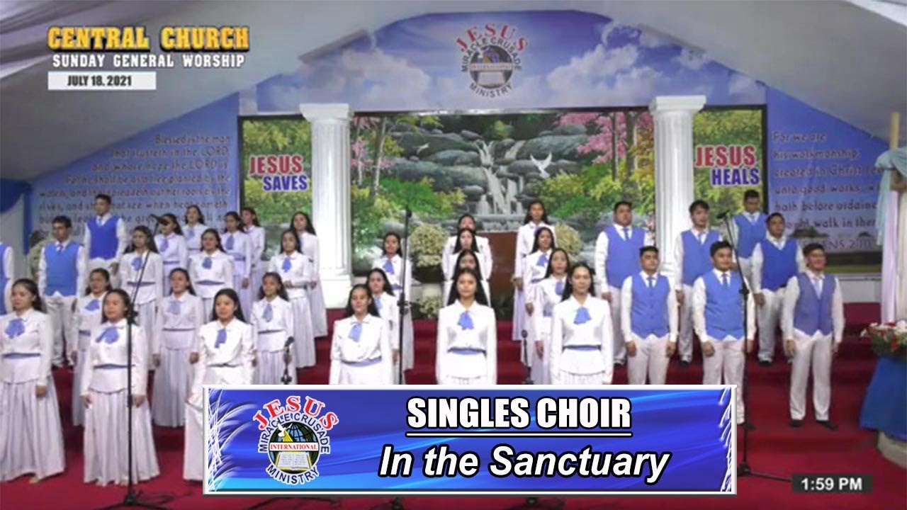 JMCIM | In the Sanctuary | Singles Choir | July 18, 2021 - YouTube
