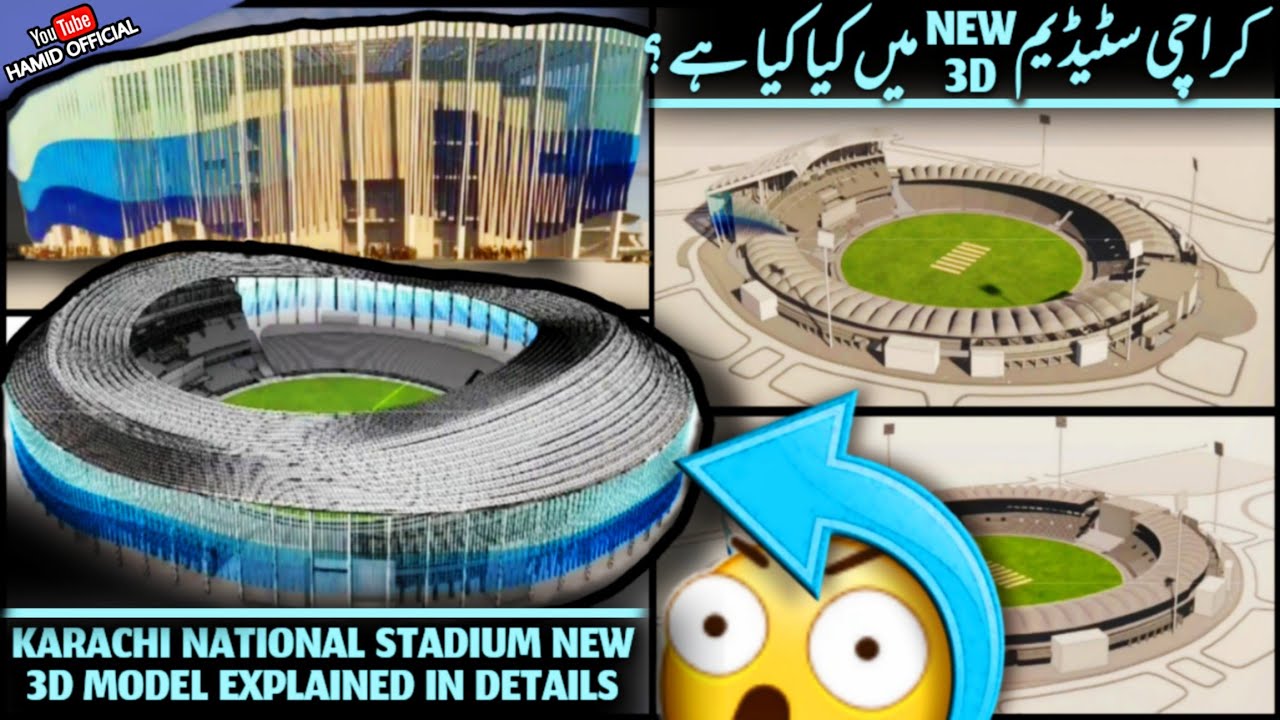 GOOD NEWS🔵 New 3D Model for Karachi National Stadium Explained in ...