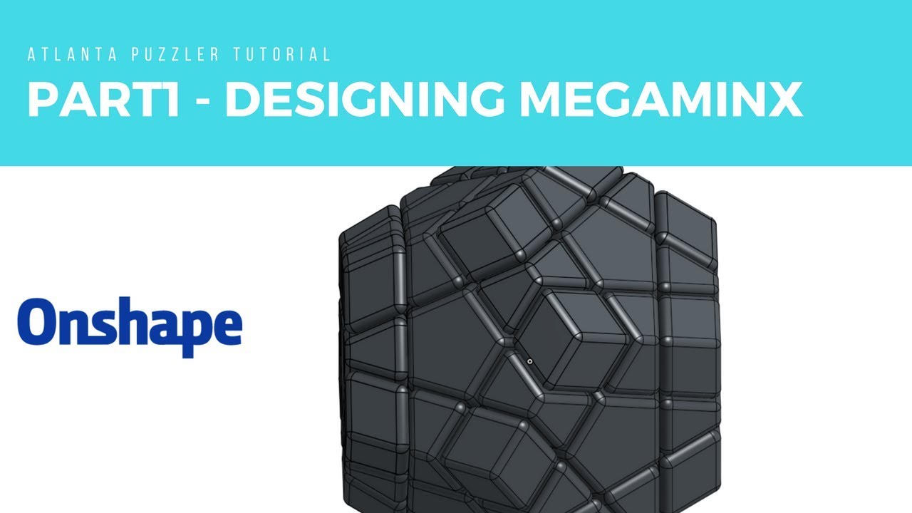 Design Your Own Megaminx Using OnShape - Part 1 - YouTube