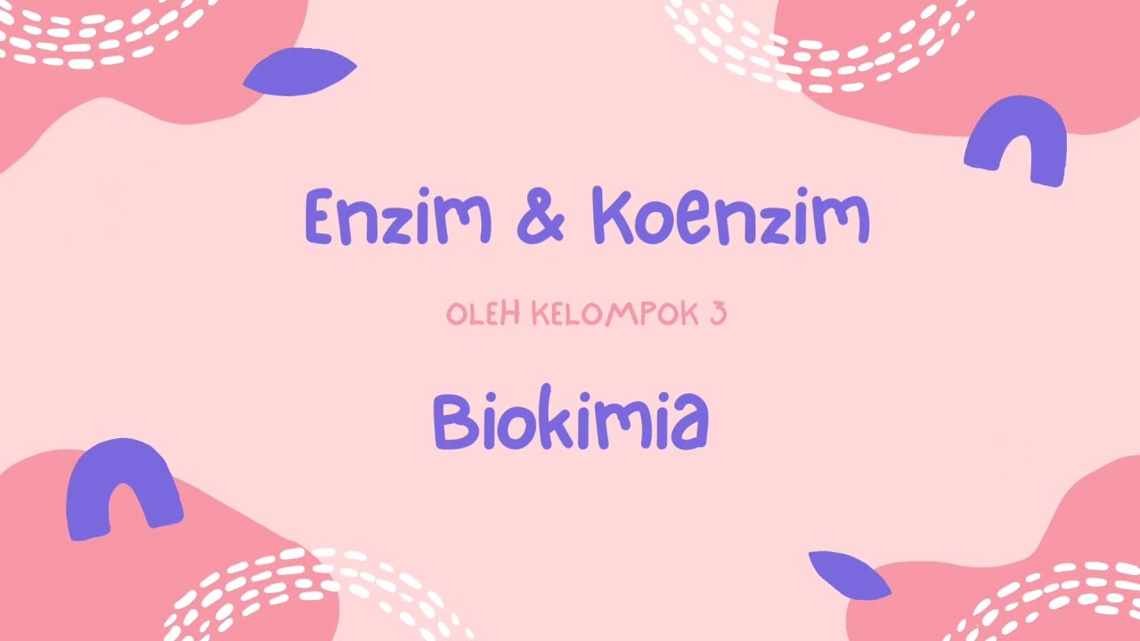 ENZIM DAN KOENZIM - YouTube