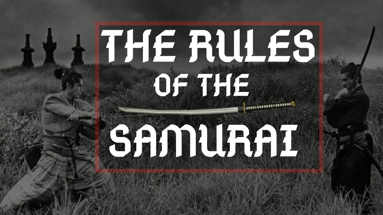 The Rules of the Samurai - Inspiring Powerful Quotes - YouTube