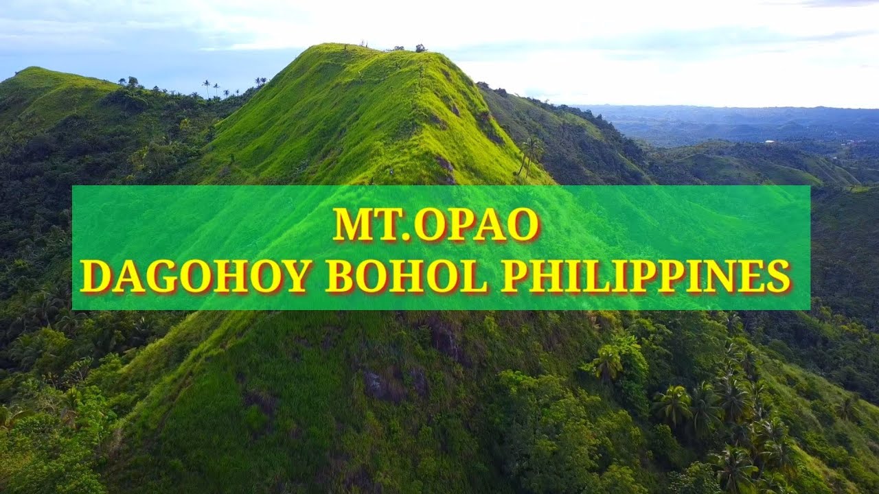 Mt.opao La esperanza dagohoy bohol philippines 🇵🇭 - YouTube