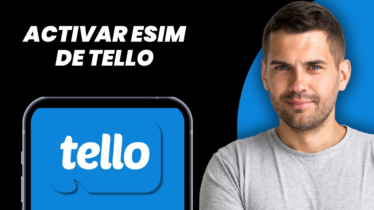Cómo Activar Tello eSIM - Guía Completa (2025) - YouTube
