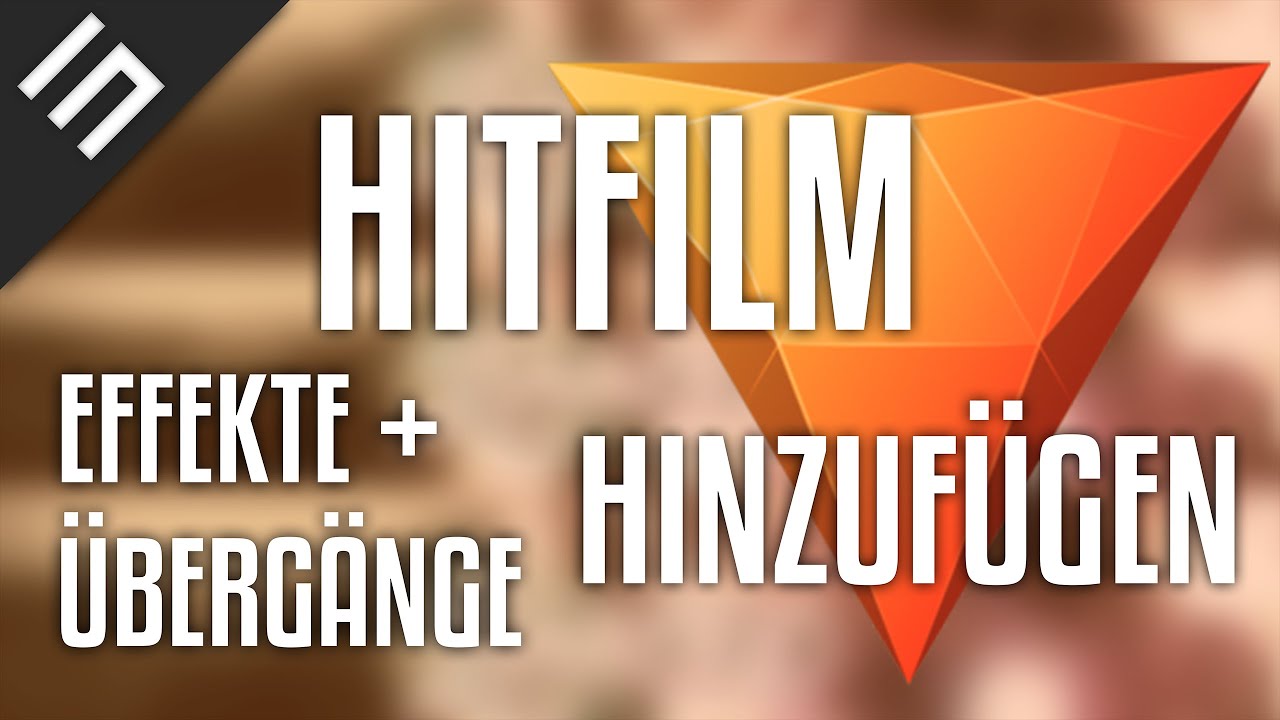 Effekte und Übergänge in HITFILM EXPRESS 15 - YouTube