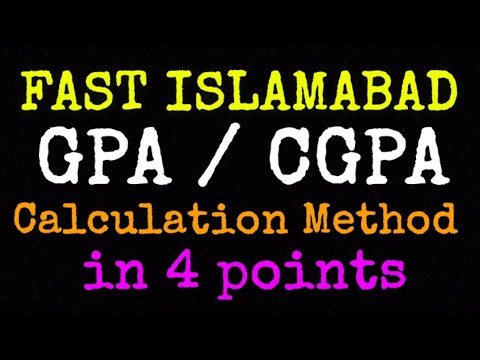 GPA / CGPA CALCULATION METHOD FAST UNIVERSITY ISLAMABAD - YouTube