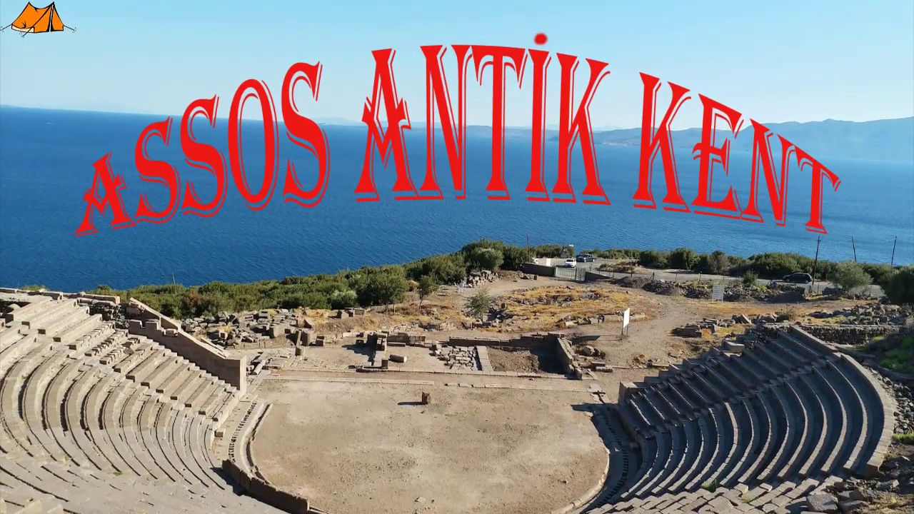 ÇANAKKALE ASSOS ANTİK KENTİ - YouTube