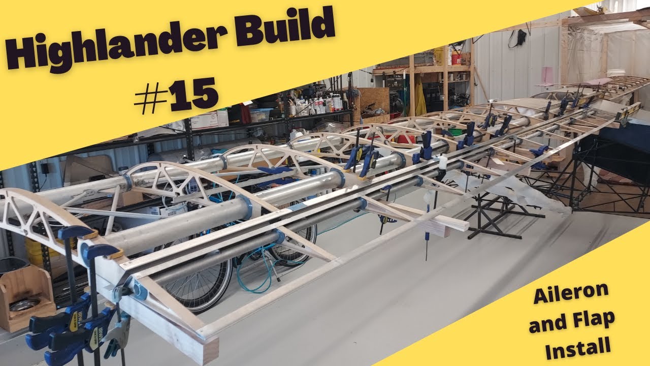 Highlander Build Video #15 - Flap and Aileron Installation - YouTube