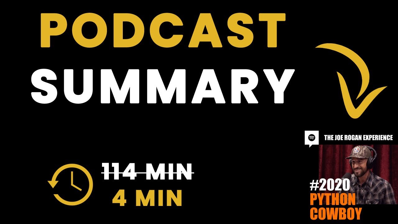 The Joe Rogan Experience - #2020 - Python Cowboy - Podcast Summary ...