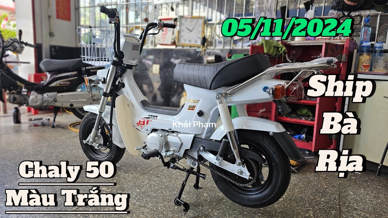 Cận cảnh xe số CHALY 50 Vietthai Nổ máy ship Bà Rịa ngày 05/11 tại CH ...