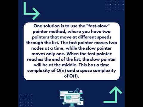 What's the most efficient way to find the middle node in a singly linked list? #codinginterview ...