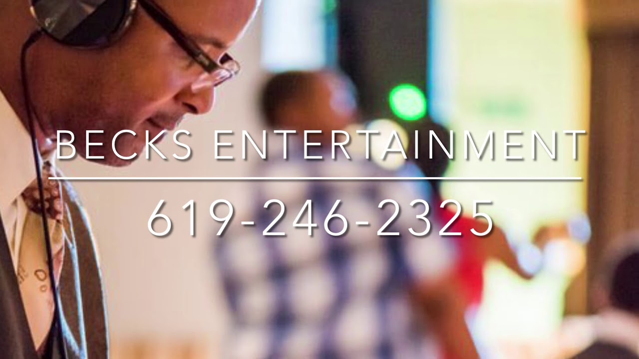 San Diego DJ Becks Entertainment promo video 2021 - YouTube