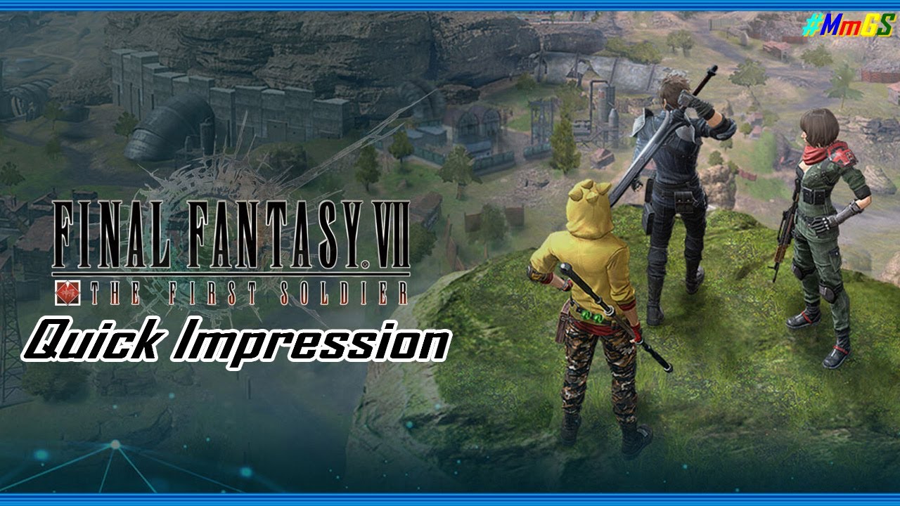 Final Fantasy VII: First Soldier - Quick Impression - YouTube