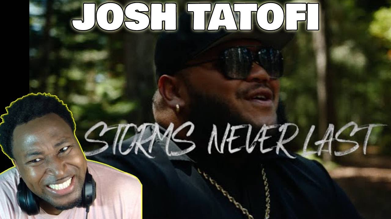 Josh Tatofi - Storms Never Last (Official Music Video) ( FIRST TIME ...