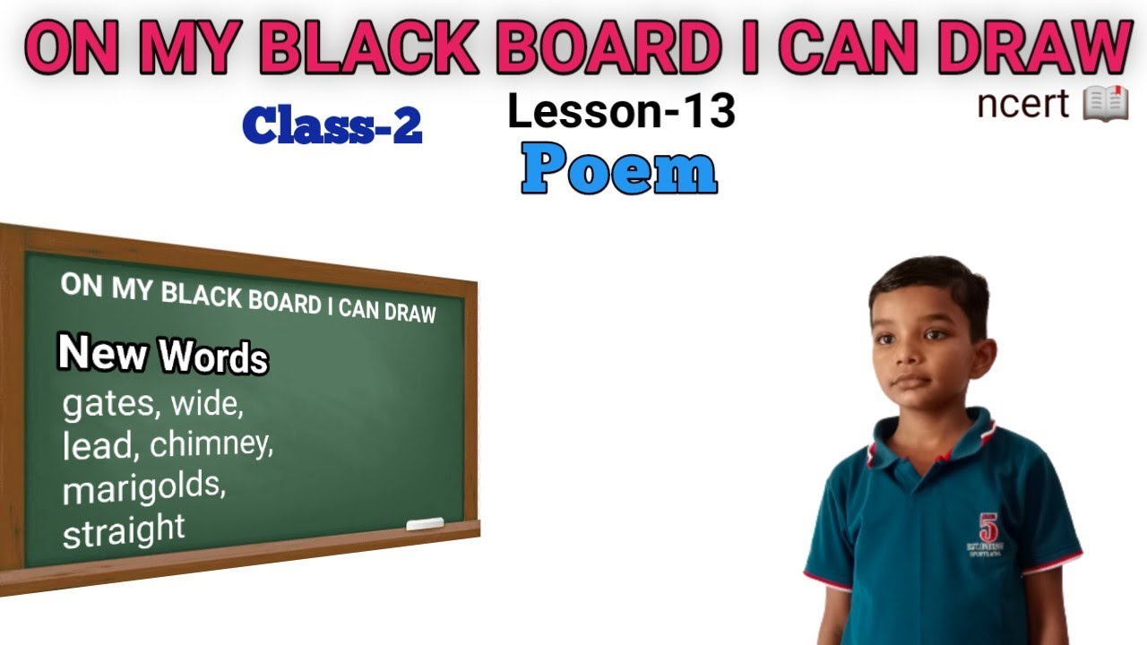 On my black I can draw poem class 2 chapter 13 ncert book poem by balak ...