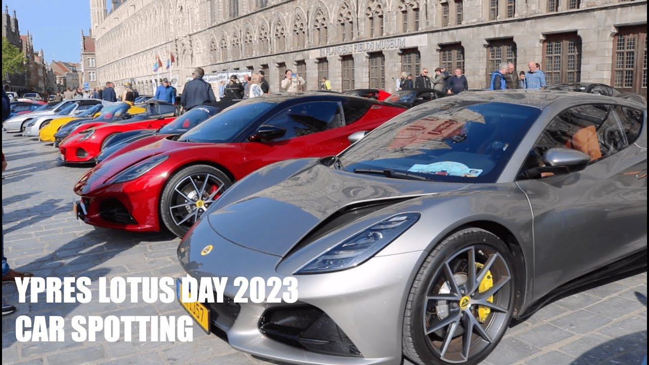 Ypres Lotus Day 2023 Car Spotting - YouTube