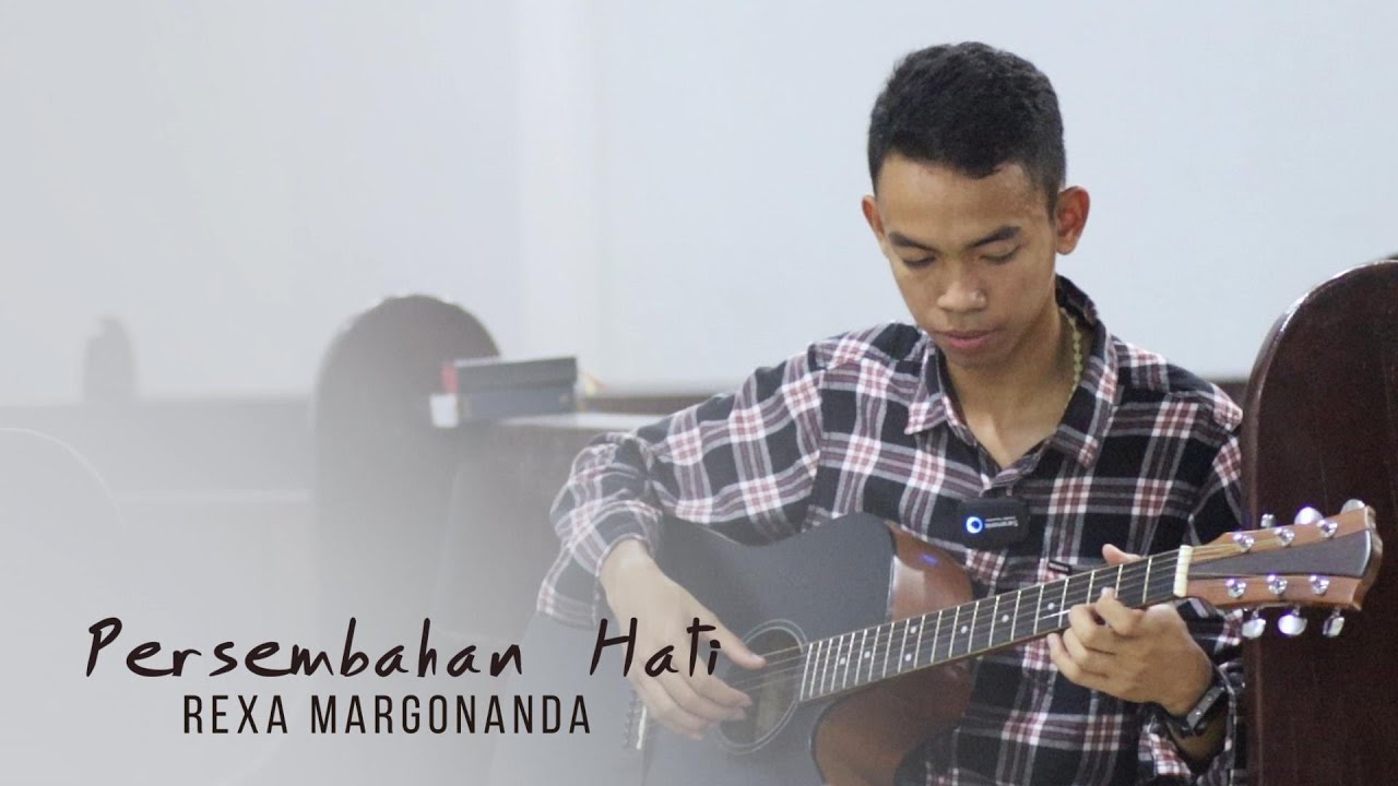 PERSEMBAHAN HATI - #fingerstyleguitar | REXA MARGONANDA - YouTube