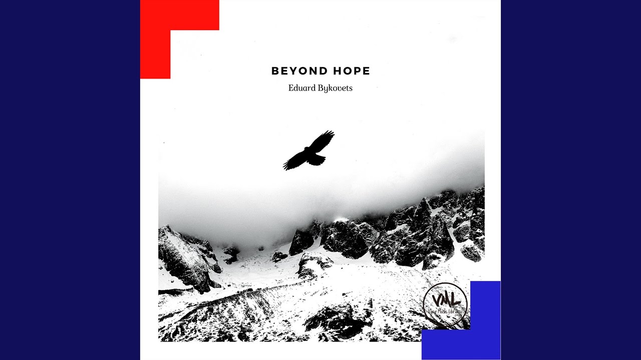 Beyond Hope - YouTube