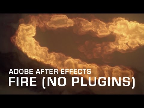 Fire in Adobe After Effects (no plugins) - YouTube