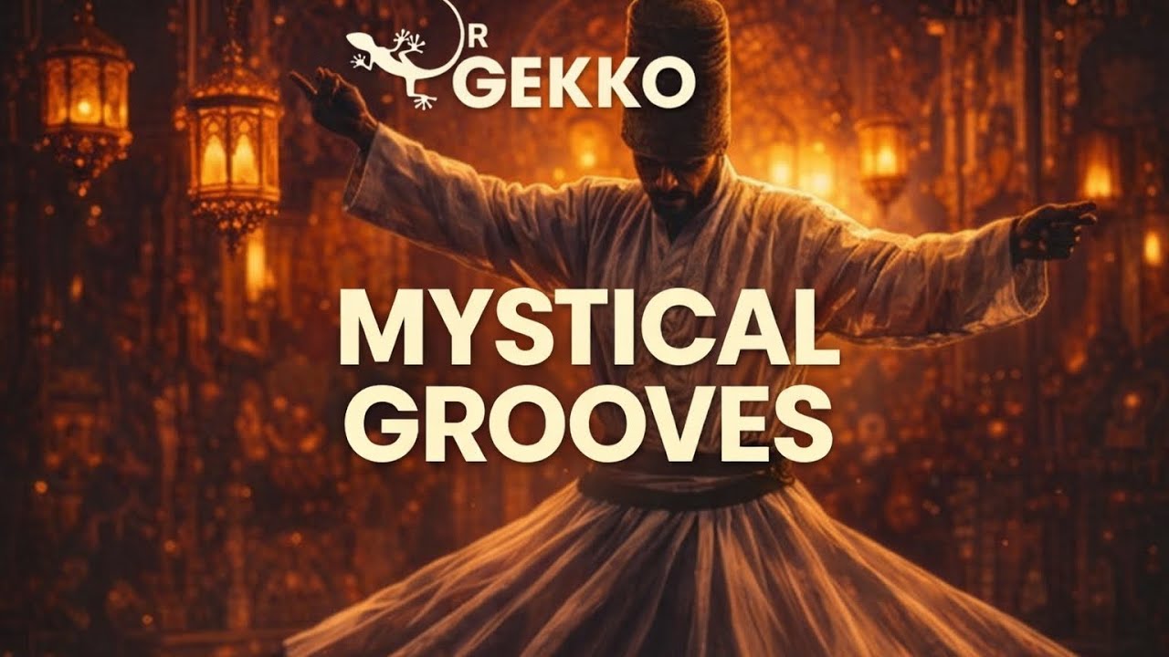 🍉 DrGekko DJ Mix | Oriental Sufi Tech House – A Mystical Journey ...