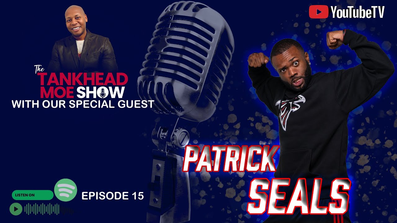 The Tankhead Moe Show EP 15 : Comedian Patrick Seals - YouTube